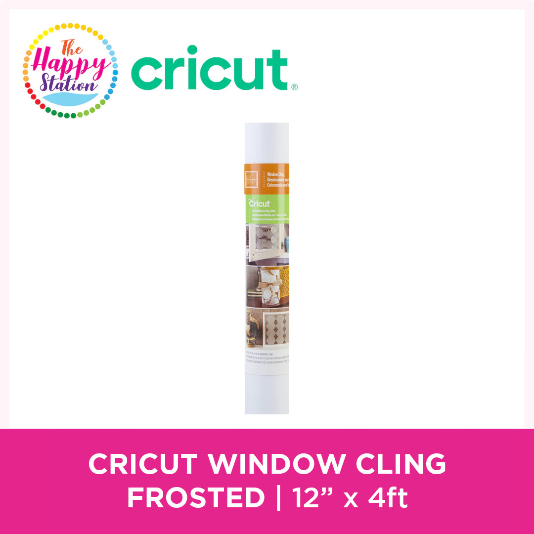 Cricut Window Cling Frosted 12x48 | The Happy Station | Philippines
